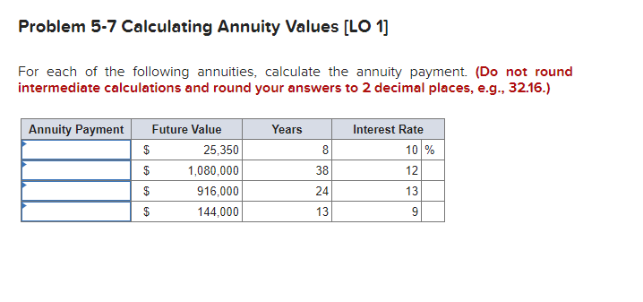 Solved Problem 5-7 Calculating Annuity Values [LO 1] For | Chegg.com