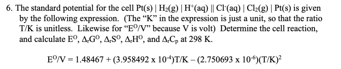 [solved] 6 The Standard Potential For The Cell Mathr