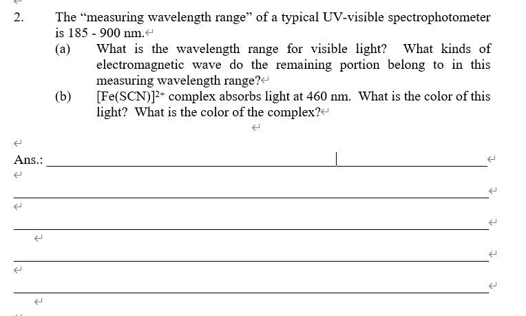 Solved 2. The "measuring wavelength range" of a typical | Chegg.com