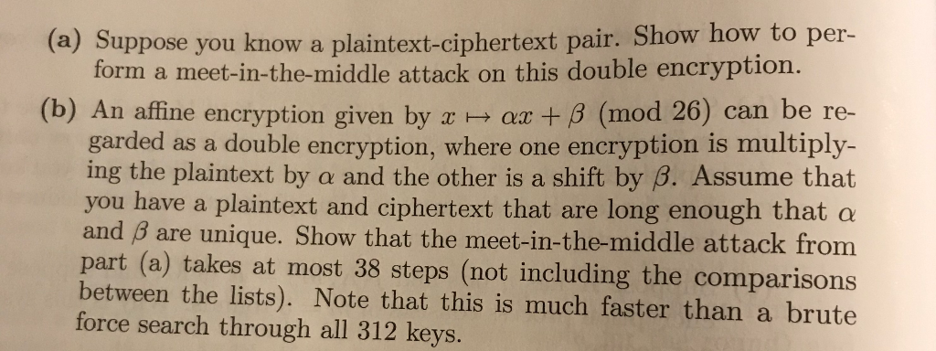 Solved Suppose E and E2 are two encryption methods. Let K1 | Chegg.com