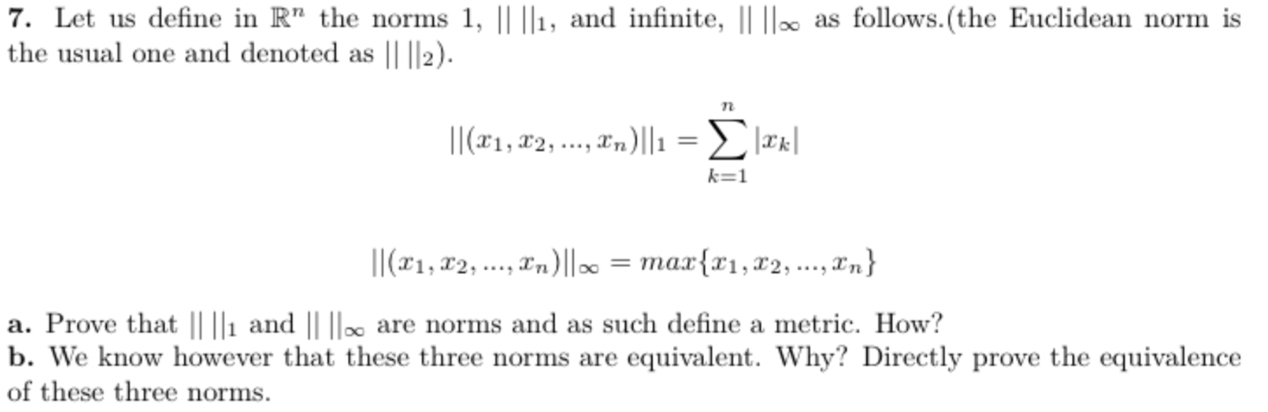 Solved 7. Let us define in R” the norms 1, || ||1, and | Chegg.com