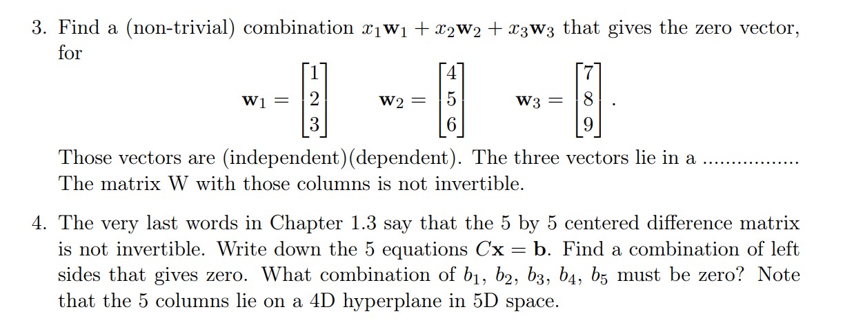 Solved 3. Find a (non-trivial) combination x1w1+x2w2+x3w3 | Chegg.com