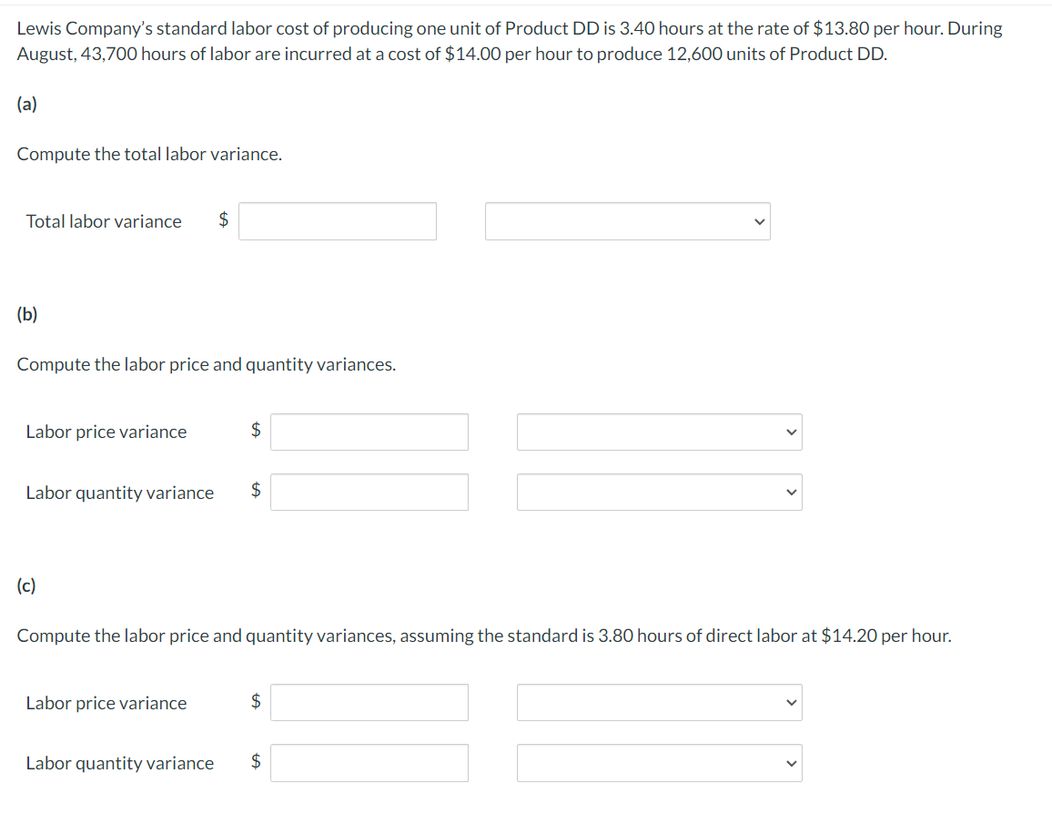 Solved Lewis Company's standard labor cost of producing one | Chegg.com