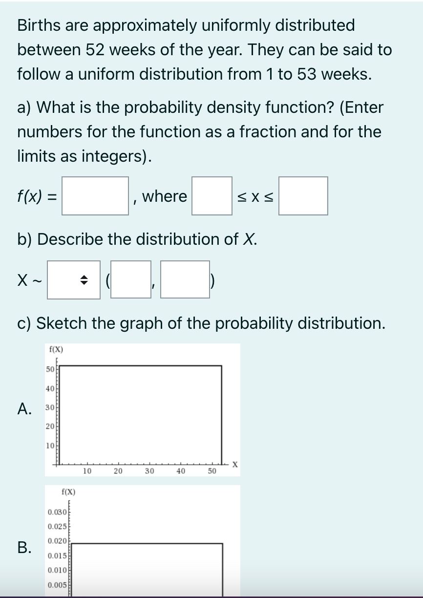 Solved Births are approximately uniformly distributed | Chegg.com