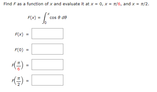 Solved Find F as a function of x and evaluate it at x = 0, x | Chegg.com