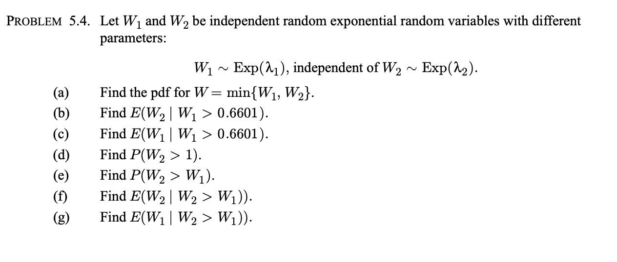 Solved ROBLEM 5.4. Let W1 and W2 be independent random | Chegg.com