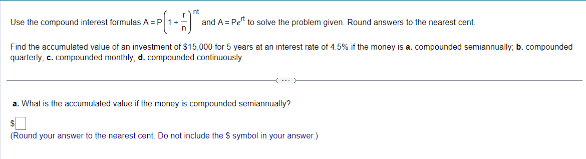 Solved Use the compound interest formulas A=P1+rnnt and | Chegg.com