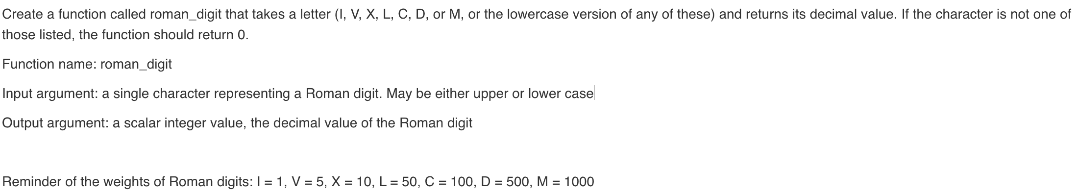 Solved Create a function called roman_digit that takes a | Chegg.com