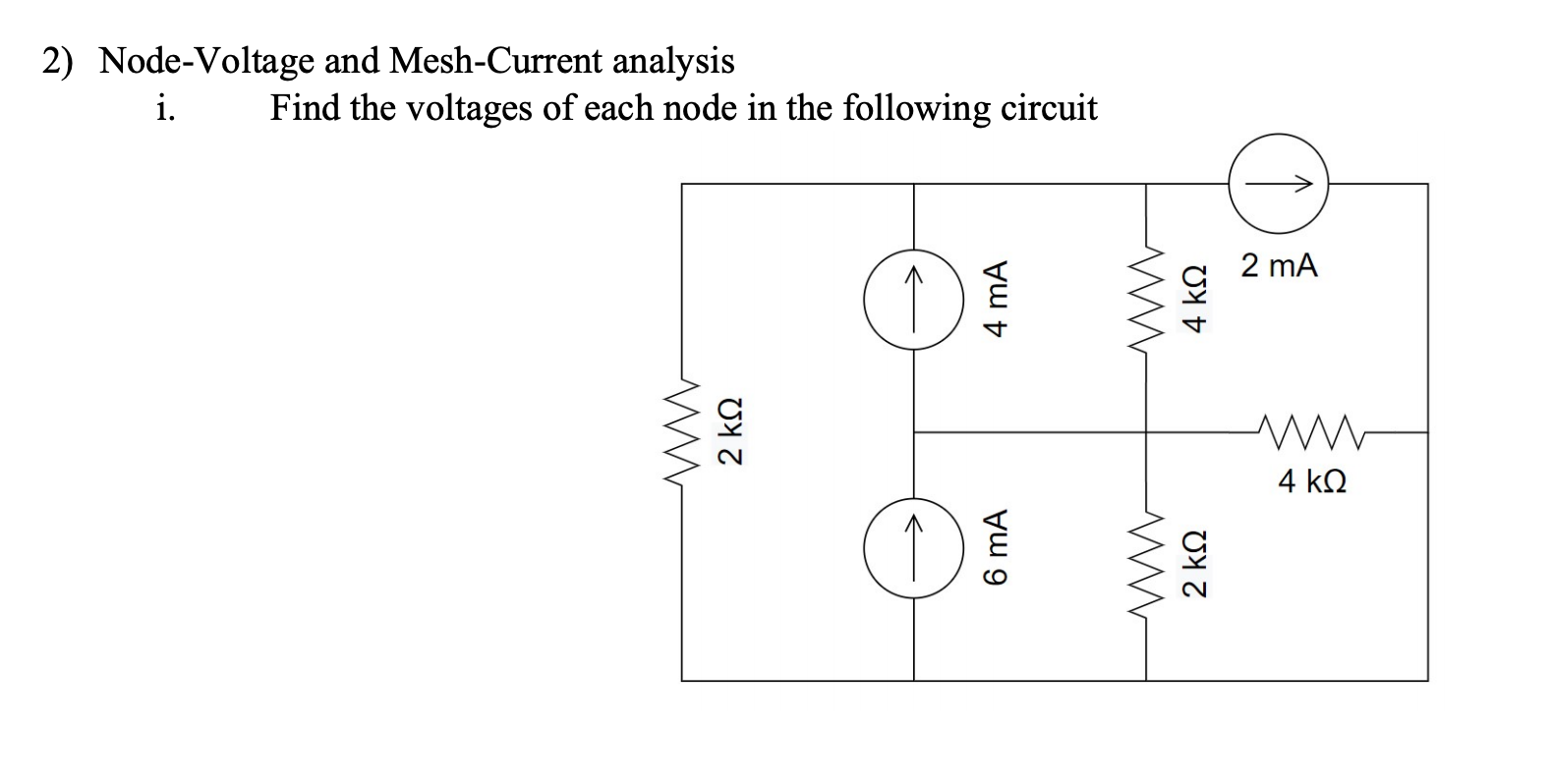 Solved 2) Node-Voltage and Mesh-Current analysis i. Find the | Chegg.com
