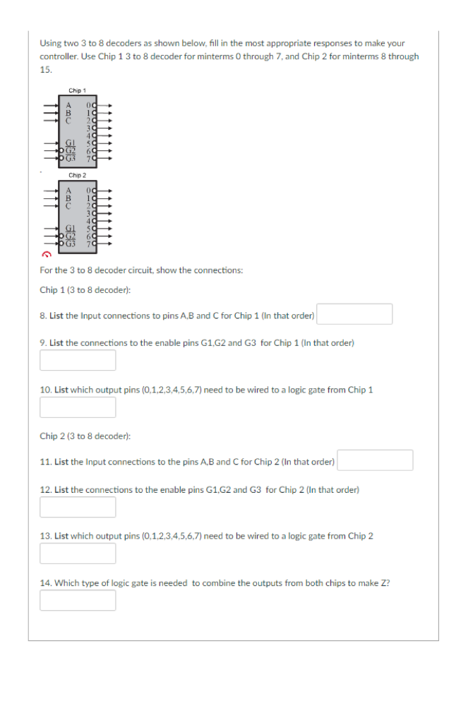 Solved Using two 3 to 8 decoders as shown below, fill in the | Chegg.com
