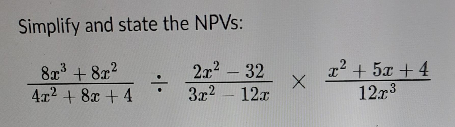 Solved Simplify and state the NPVs: | Chegg.com