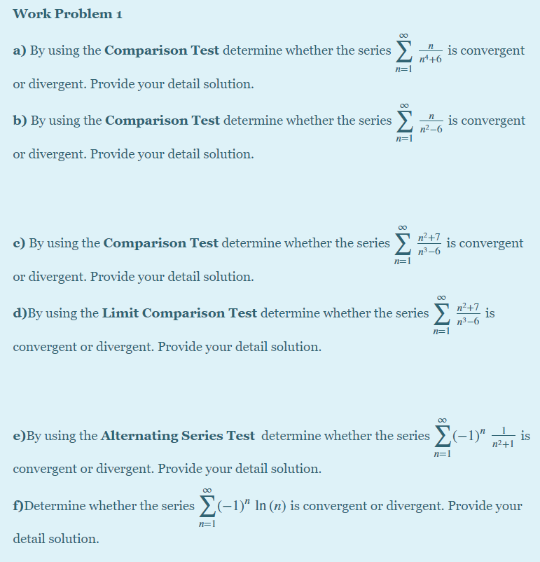 Solved Work Problem 1 00 n is convergent n4+6 a) By using | Chegg.com