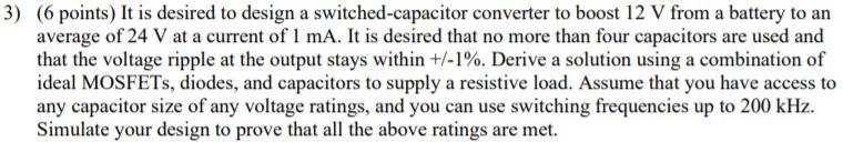 Solved 3) (6 points) It is desired to design a | Chegg.com