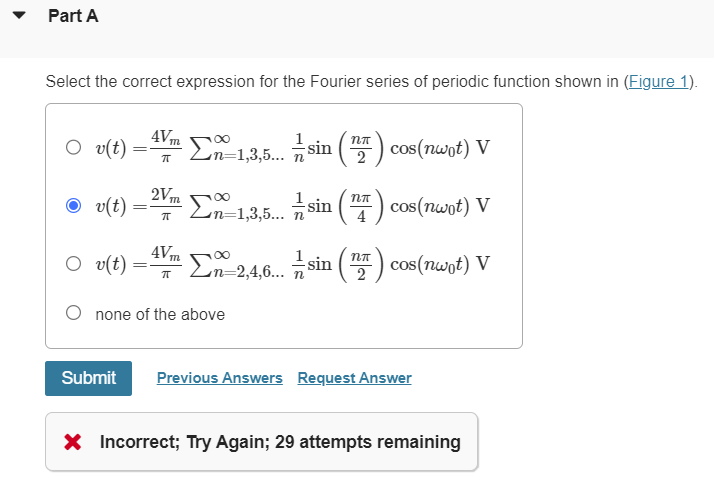 Solved Select the correct expression for the Fourier series | Chegg.com