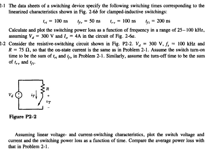 Solved 2-1 The data sheets of a switching device specify the | Chegg.com