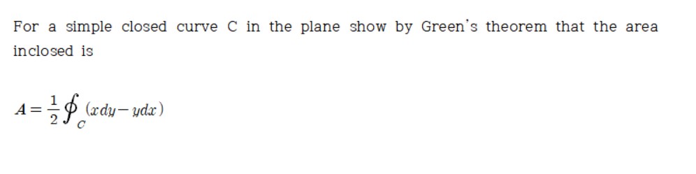 Solved For a simple closed curve C in the plane show by | Chegg.com