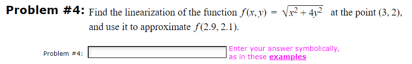 Solved Problem #4: Find the linearization of the function | Chegg.com