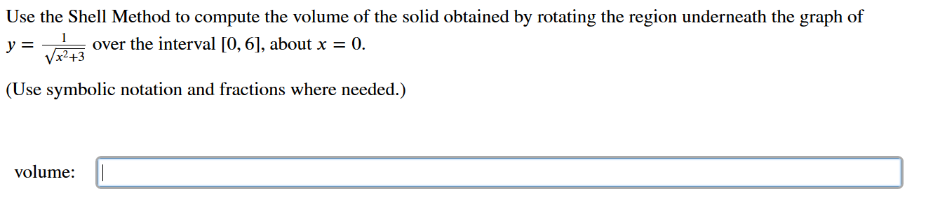 Solved Use the Shell Method to compute the volume of the | Chegg.com