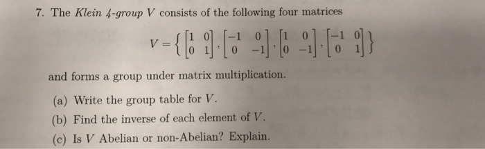 Solved The Klein 4-group V consists of the following four | Chegg.com