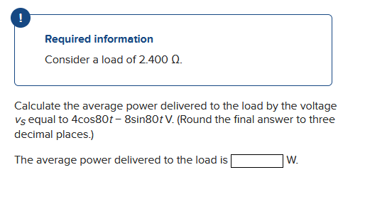 Solved Calculate the average power delivered to the load by | Chegg.com