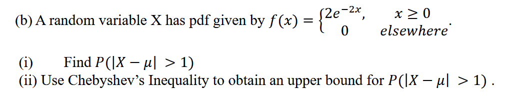 (b) ﻿A random variable X ﻿has pdf ﻿given | Chegg.com