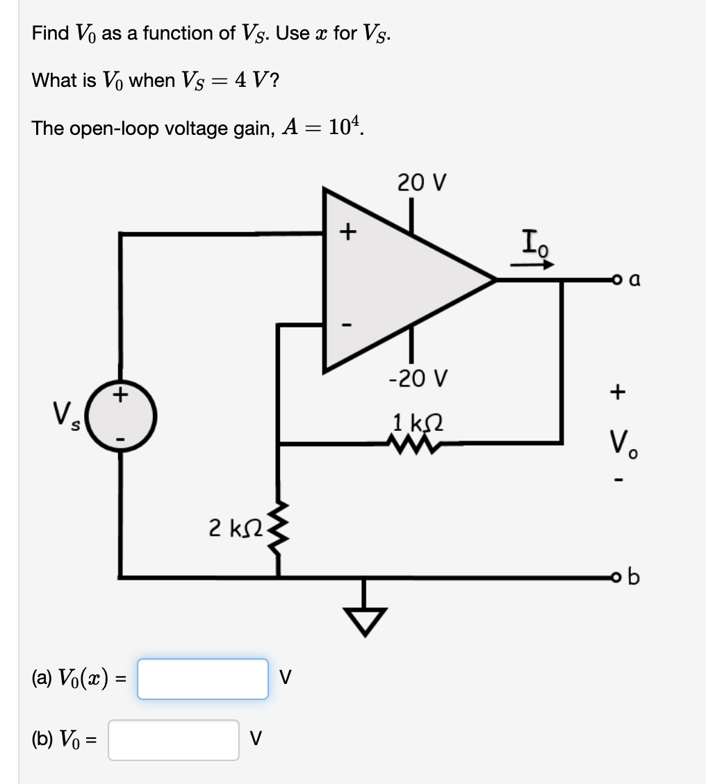 Solved Find Vo as a function of Vs. Use for Vs. What is Vo | Chegg.com