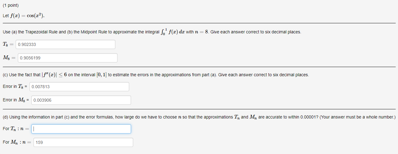 Solved (1 point) Let f(x) = cos(x²). Use (a) the Trapezoidal | Chegg.com
