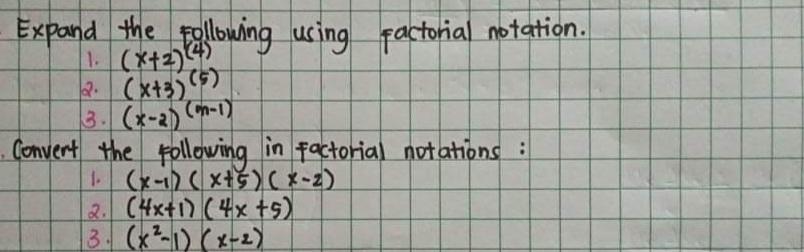 Solved Expand the Following using factorial notation. 1. | Chegg.com