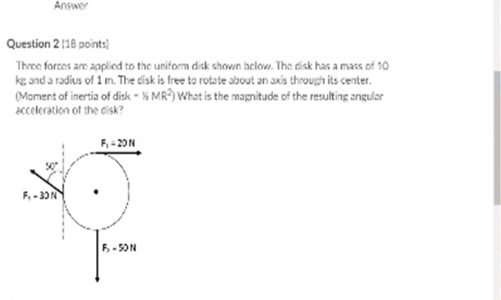 Solved Three forces are applied to the uniform disk shown | Chegg.com