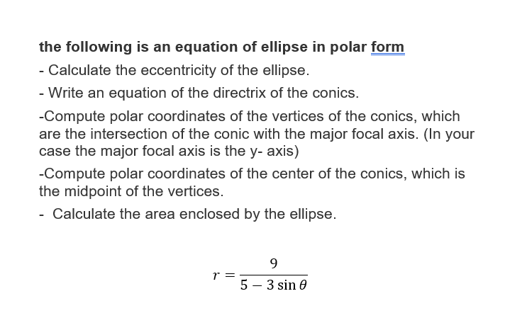 Solved the following is an equation of ellipse in polar form | Chegg.com