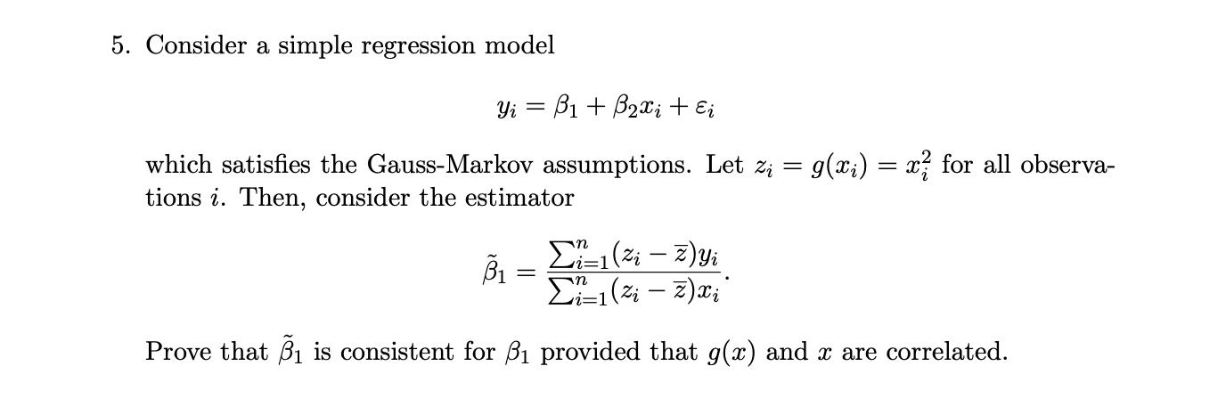 5. Consider a simple regression model yi=β1+β2xi+εi | Chegg.com