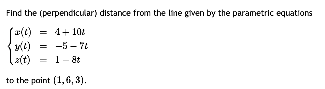 Solved Find the (perpendicular) distance from the line given | Chegg.com
