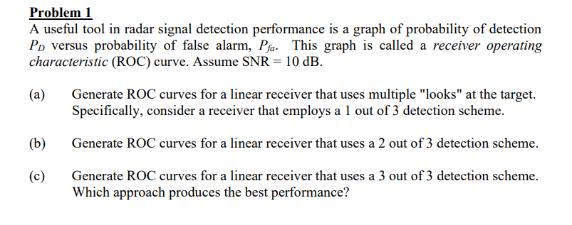 Solved Problem 1 A useful tool in radar signal detection | Chegg.com