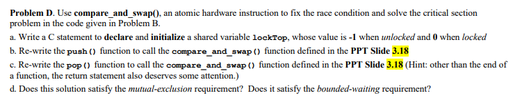Solved Problem D. Use compare_and_swap(), an atomic hardware | Chegg.com