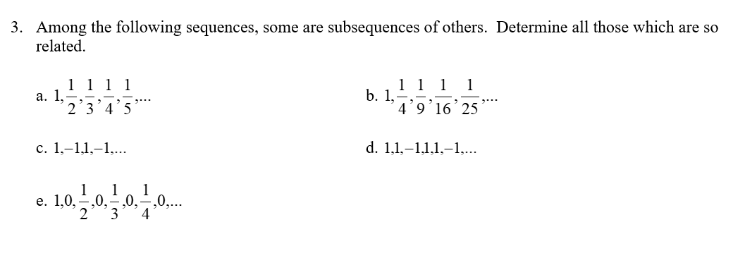 Solved Among The Following Sequences Some Are Subsequences