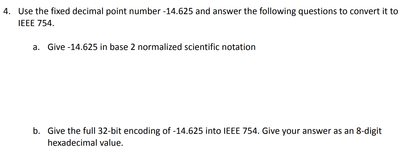 Solved Use the fixed decimal point number -14.625 and answer | Chegg.com