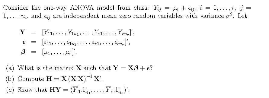 Solved = = = Consider the one-way ANOVA model from class: | Chegg.com