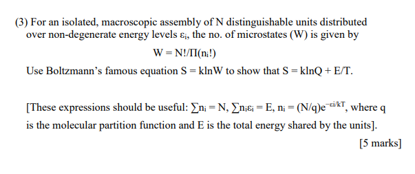 Solved 3) For an isolated, macroscopic assembly of N | Chegg.com