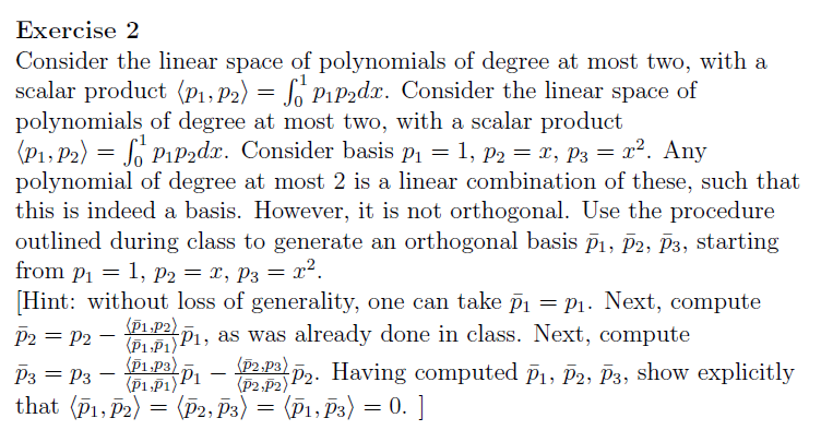 Exercise 2 Consider the linear space of polynomials | Chegg.com