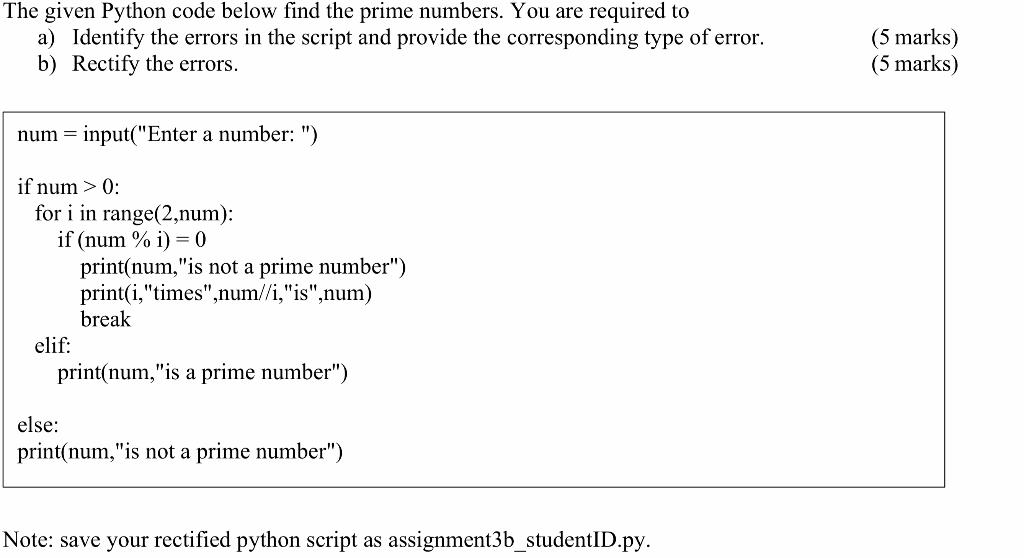 Solved The given Python code below find the prime numbers. | Chegg.com