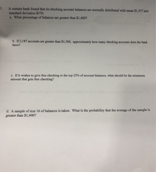 Solved A certain bank found that its checking account | Chegg.com