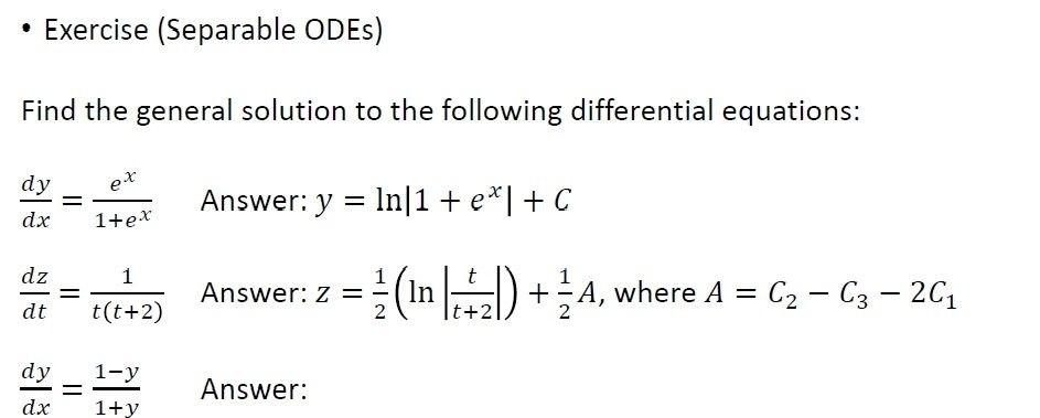 Solved • Exercise (Separable ODES) Find the general solution | Chegg.com