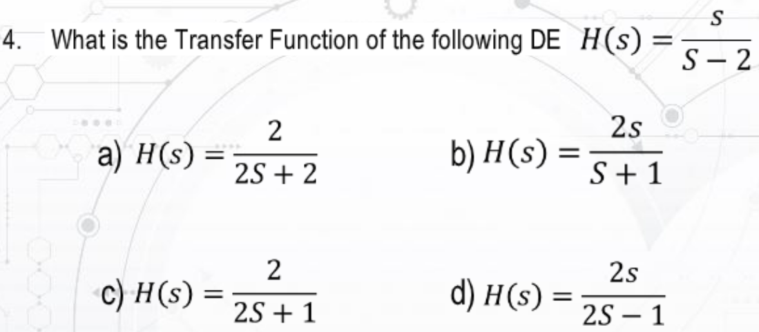 S 4. What is the Transfer Function of the following | Chegg.com