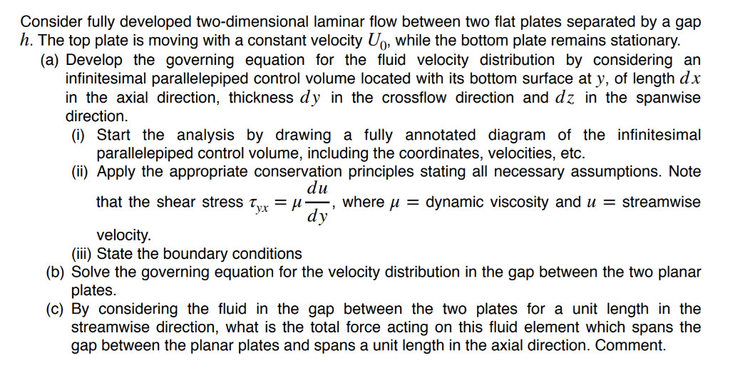 Solved Consider fully developed two-dimensional laminar flow | Chegg.com