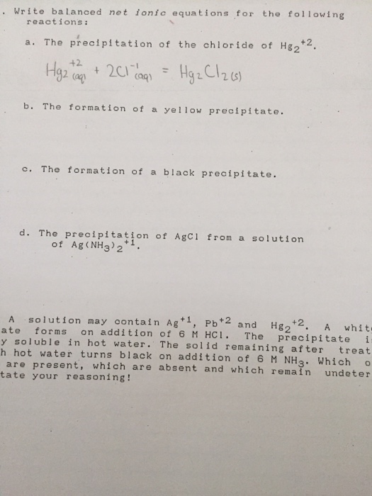 Solved Write balanced net ionic equations for the following | Chegg.com Solved Write balanced net ionic equations for the following | Chegg.com
