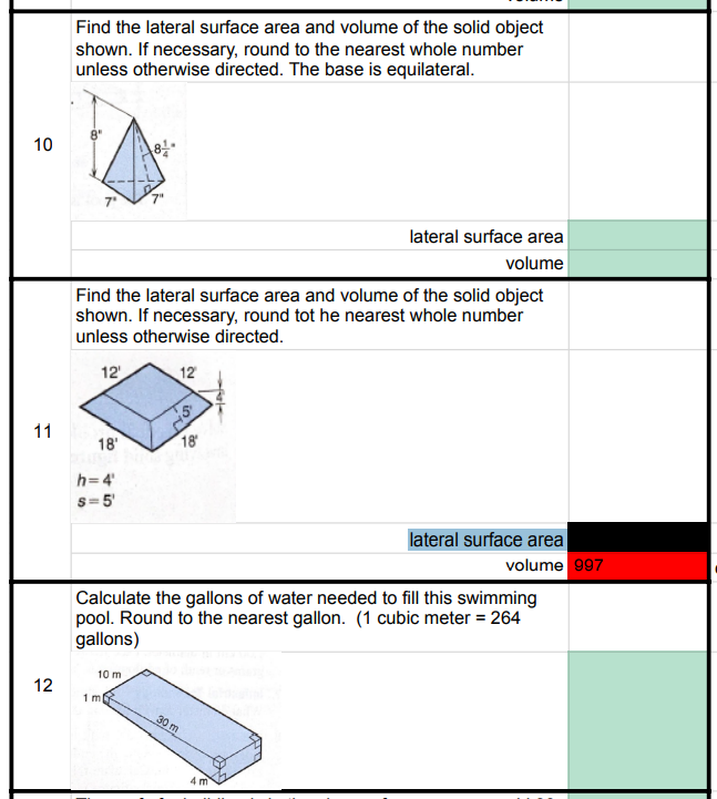 Solved Find the lateral surface area and volume of the solid | Chegg.com