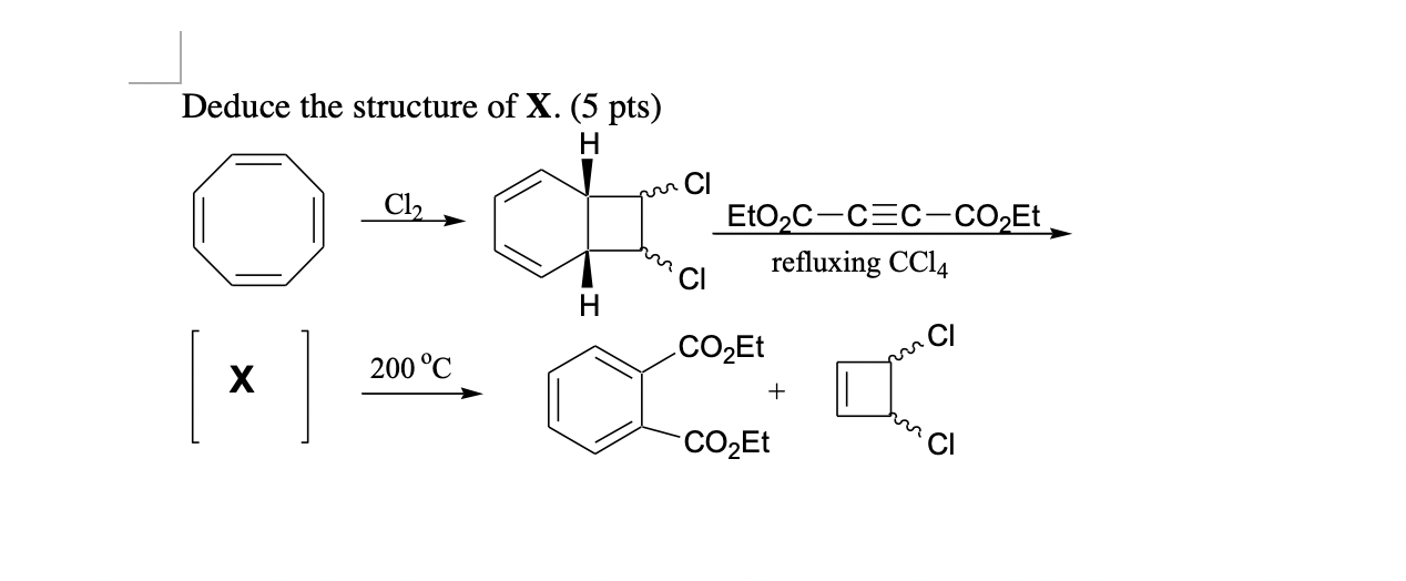 Solved Deduce the structure of X. (5 pts) CL2 | Chegg.com