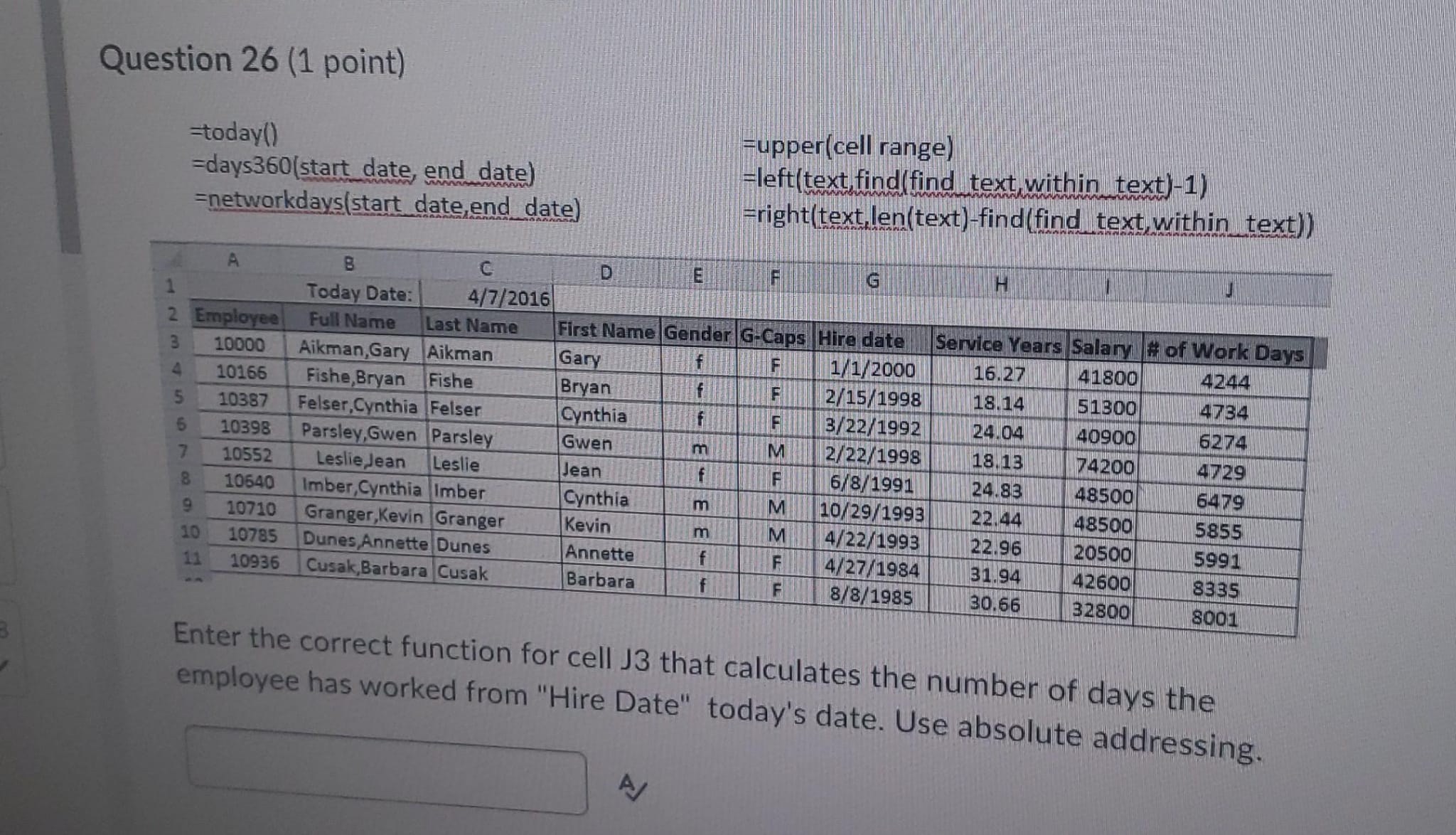 Solved Question 26 (1 point) =today() = days 360 (start | Chegg.com