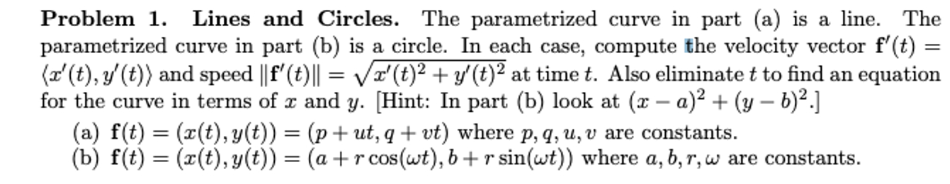 Solved Problem 1. ﻿Lines and Circles. The parametrized curve | Chegg.com