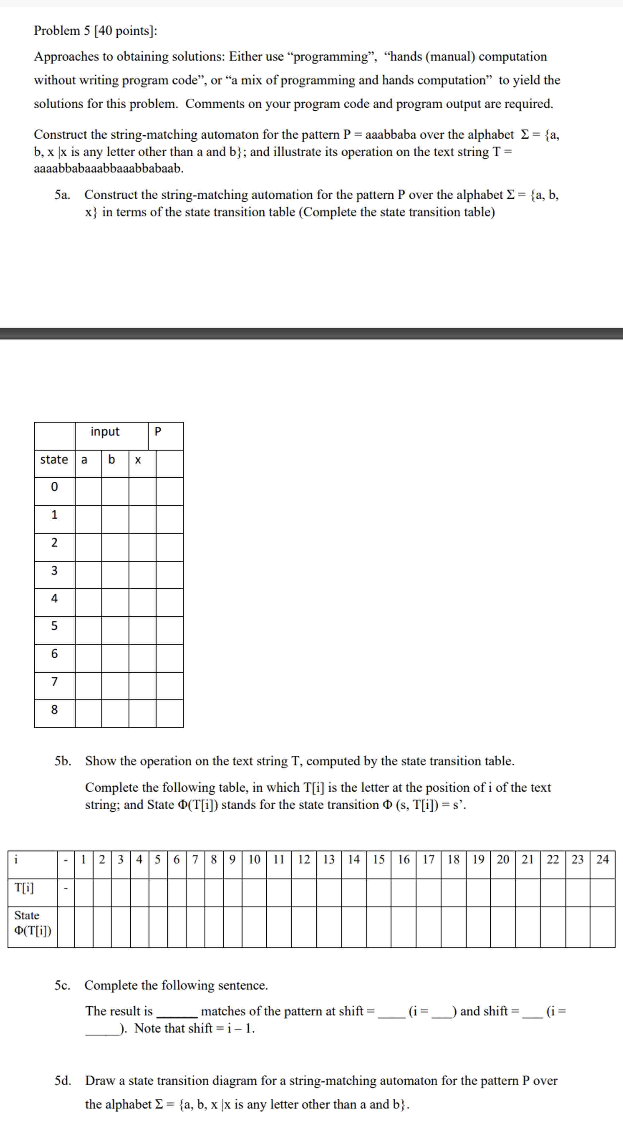 Solved Problem 5 [40 ﻿points]:Approaches to obtaining | Chegg.com